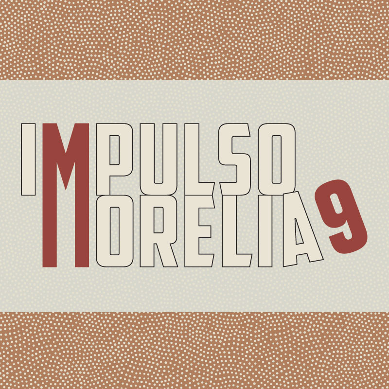 Impulso Morelia 9 abre su convocatoria | Morelia Film Festival