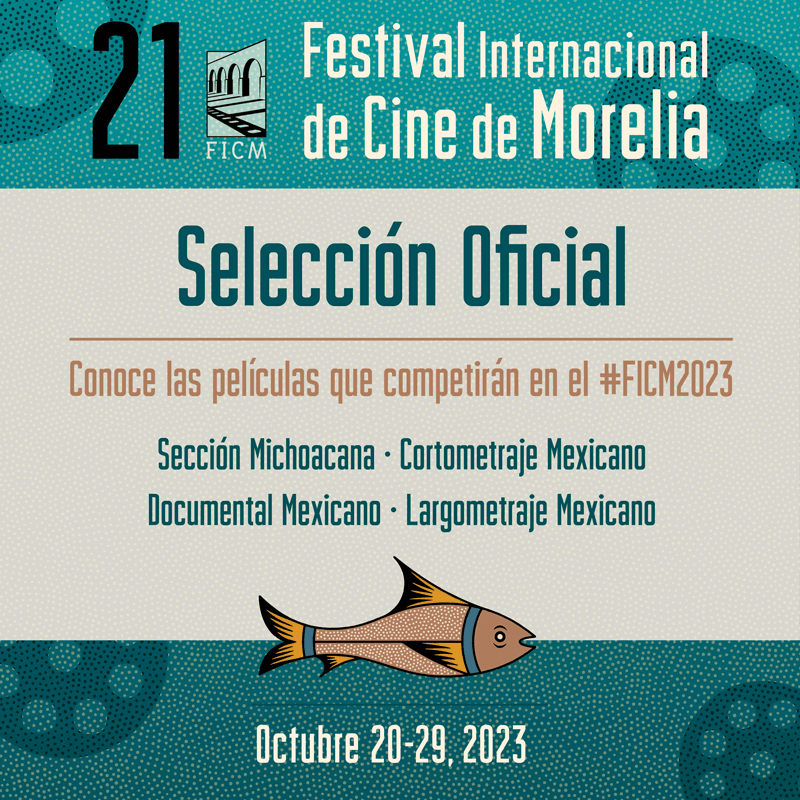 Conoce la selección oficial del Festival Internacional de Cine de Morelia 2023
