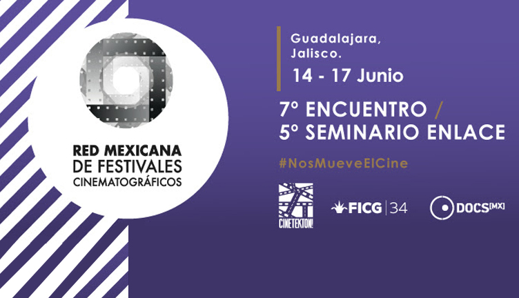 Cineteca FICG de la UDG será sede del 7º Encuentro de la RedMexFest ...